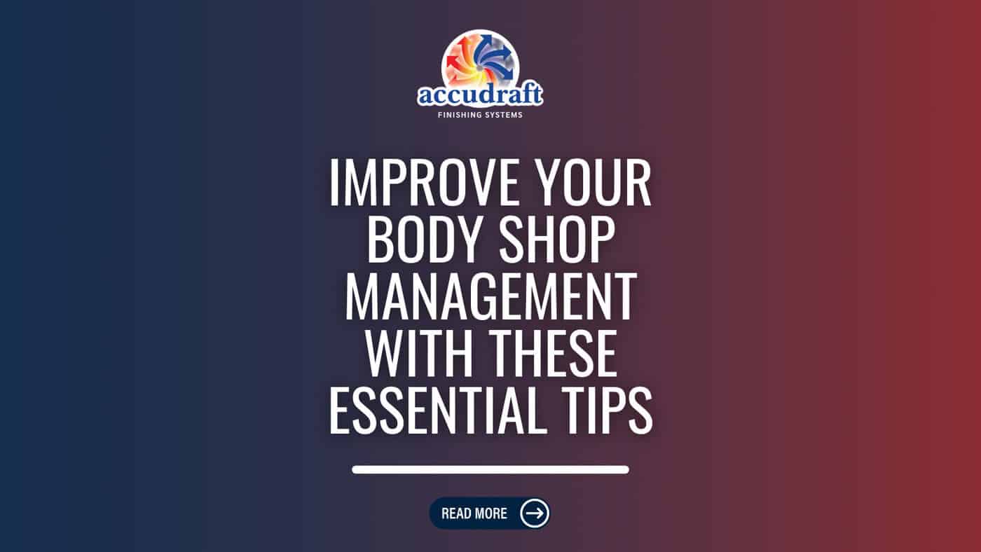 Body Shop Manager Tips for Success - Leading Paint Booth Company | Paint Booths For Sale
