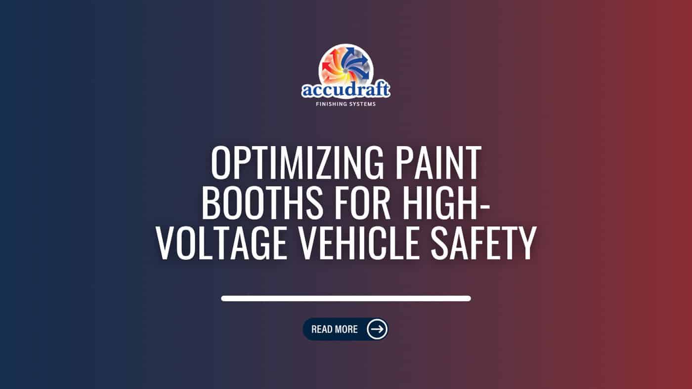 Optimizing Paint Booths for High-Voltage Vehicle Safety - Leading Paint ...
